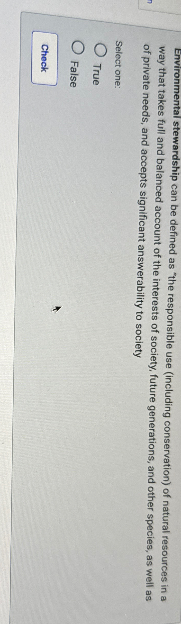 Solved Environmental stewardship can be defined as "the | Chegg.com