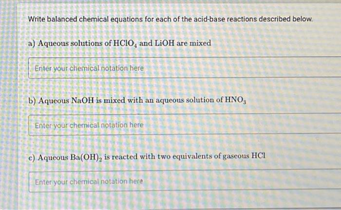 Solved Write balanced chemical equations for each of the | Chegg.com
