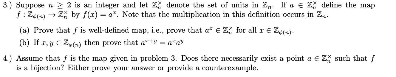 Solved 3.) ﻿Suppose n≥2 ﻿is an integer and let Zn×denote the | Chegg.com