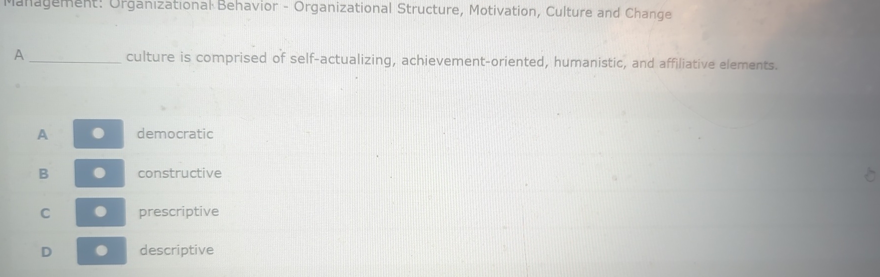 Solved mdridgement: Organızational Behavior - | Chegg.com
