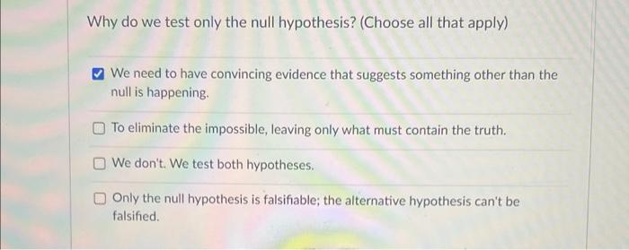 Solved We generate new knowledge by Proving hypotheses | Chegg.com