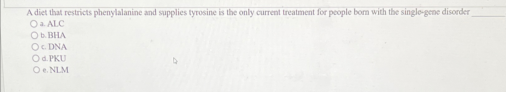 Solved A diet that restricts phenylalanine and supplies | Chegg.com