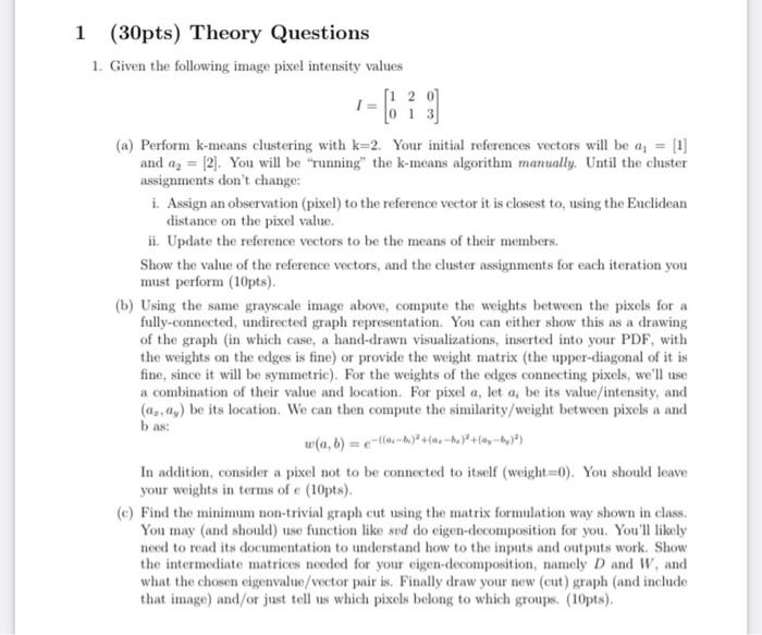 Solved 1 (30pts) Theory Questions 1. Given the following | Chegg.com