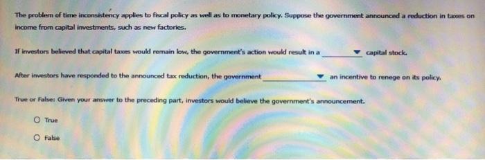Solved The problem of time inconsistency applies to fiscal | Chegg.com