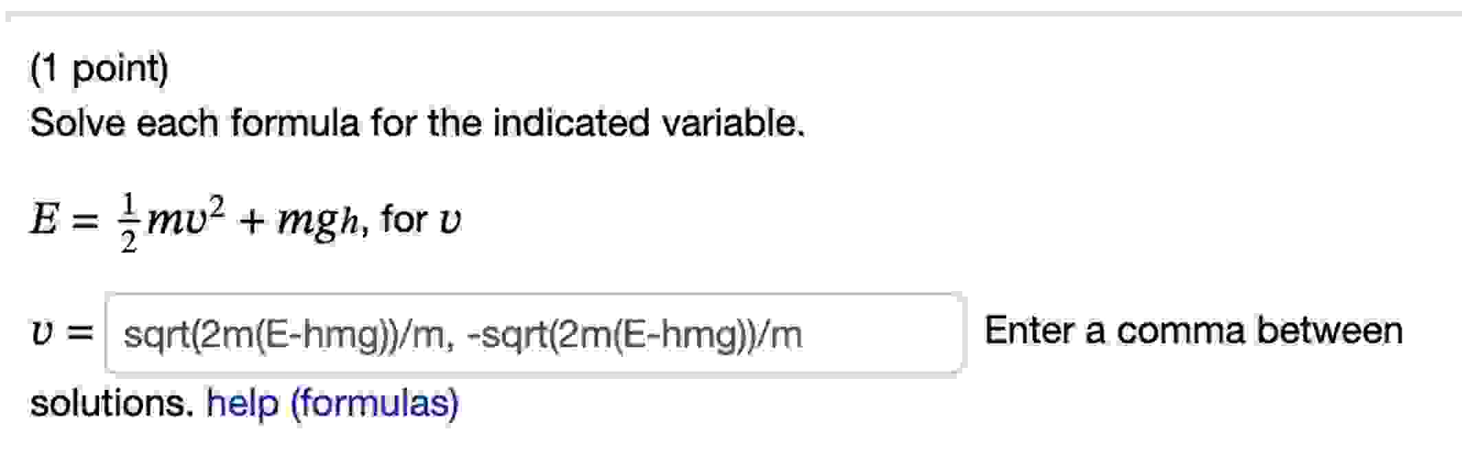 Solved (1 ﻿point)Solve each formula for the indicated | Chegg.com