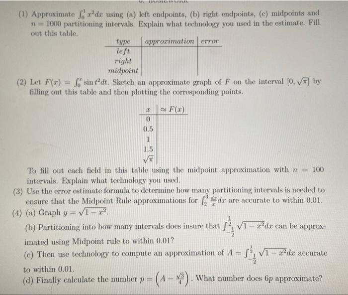 Solved (1) Approximate ∫ 10 x2dx using (a) left endpoints, | Chegg.com