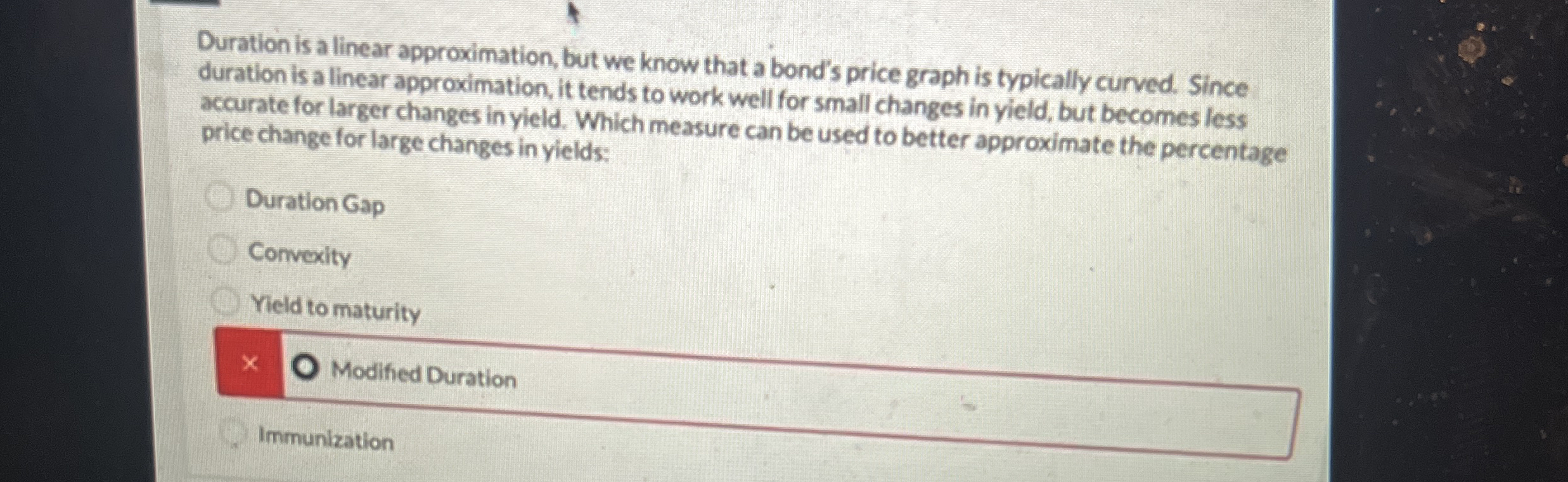 Solved by an EXPERT Duration is a linear approximation, but we know that | Chegg.com