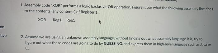 Solved 1. Assembly code "XOR" performs a logic Exclusive-OR | Chegg.com