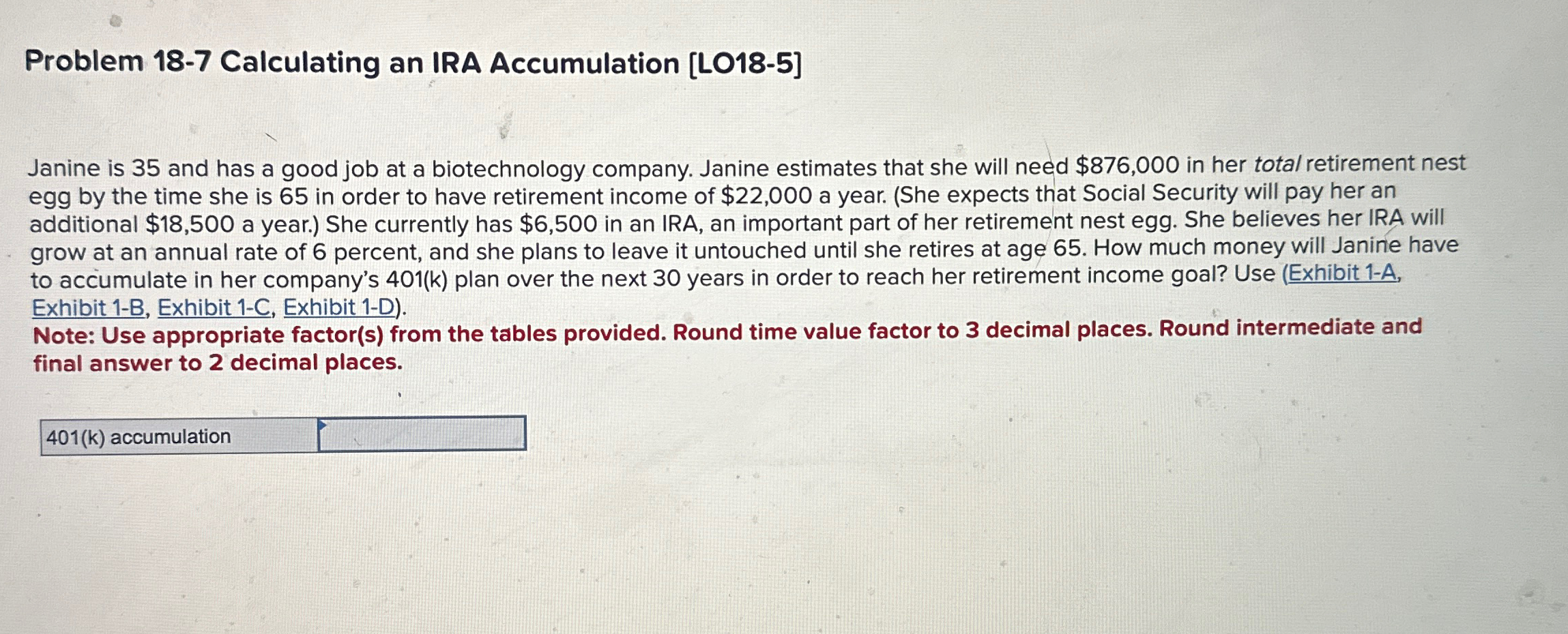 Solved Problem 18-7 ﻿Calculating an IRA Accumulation | Chegg.com