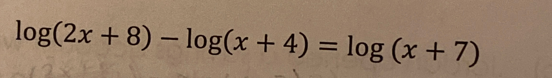 Solved log(2x+8)-log(x+4)=log(x+7)solve for xhow do i | Chegg.com