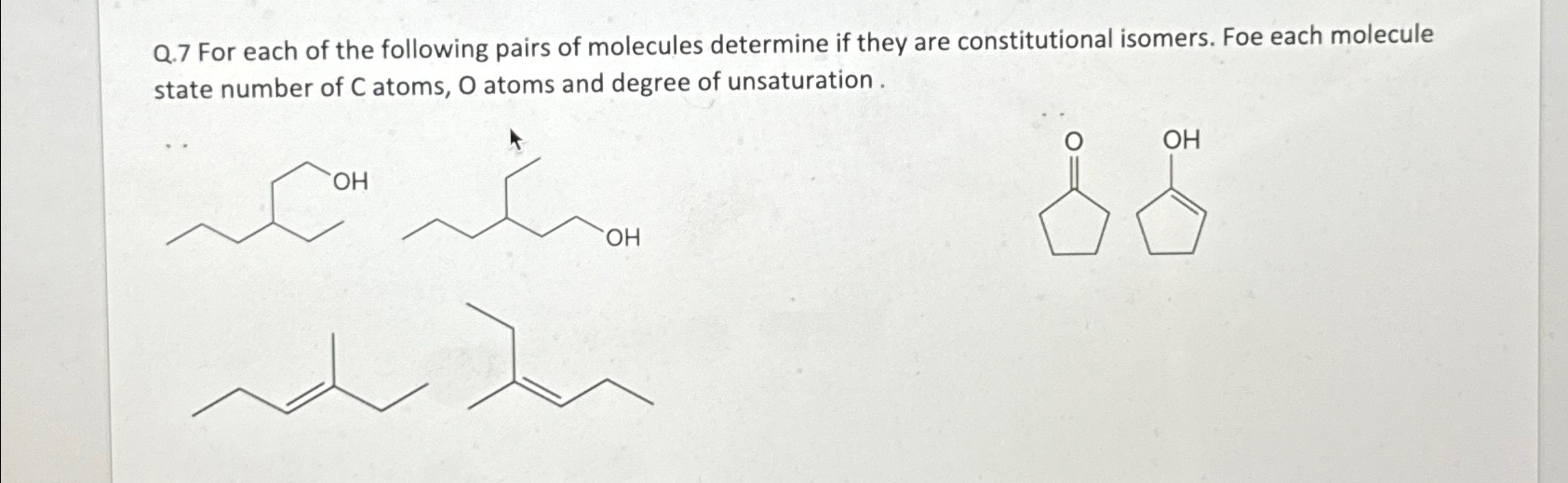 Solved Q. 7 ﻿For each of the following pairs of molecules | Chegg.com