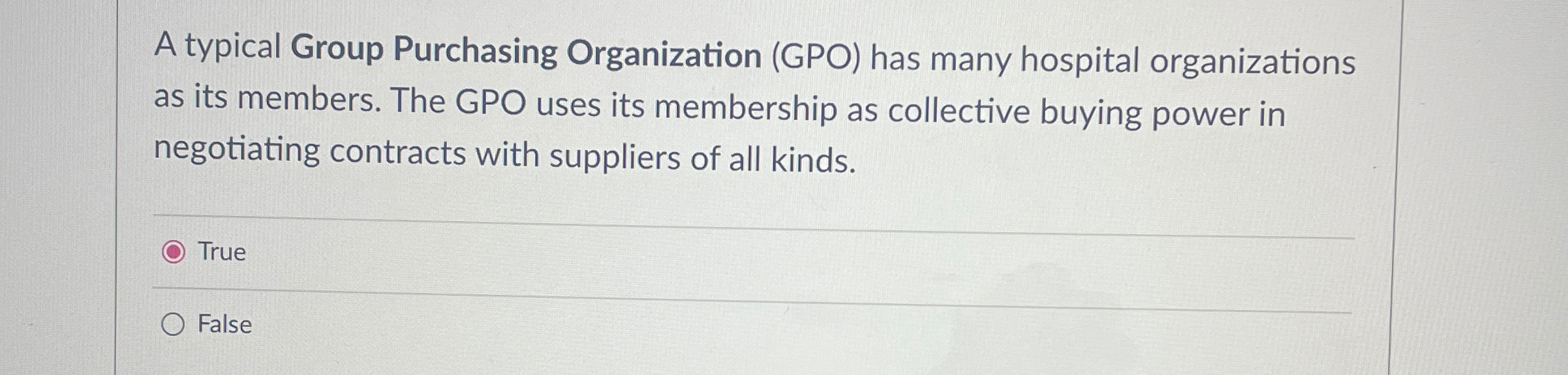 Solved A typical Group Purchasing Organization (GPO) ﻿has | Chegg.com