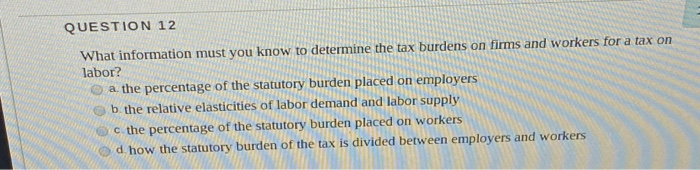 Solved QUESTION 12 What information must you know to | Chegg.com