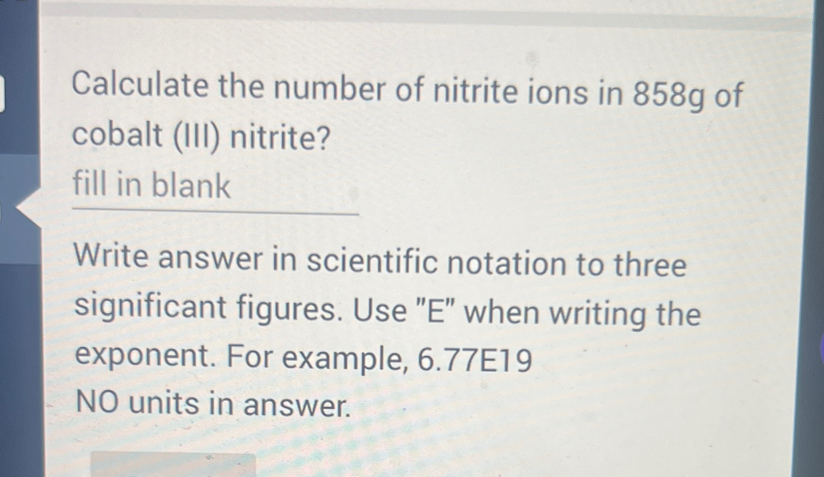 Solved Calculate the number of nitrite ions in 858g ﻿of | Chegg.com