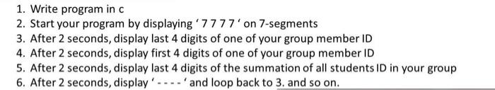 1. Write program in c 2. Start your program by | Chegg.com