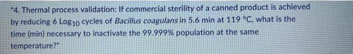 Solved "26. Thermal process validation: Calculate the time | Chegg.com