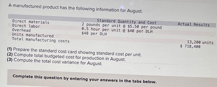 Solved prepare the standard cost card showing standard cost | Chegg.com