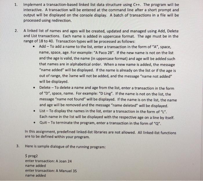 Solved 1. Implement a transaction-based linked list data | Chegg.com