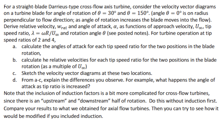 For a straight-blade Darrieus-type cross-flow axis | Chegg.com