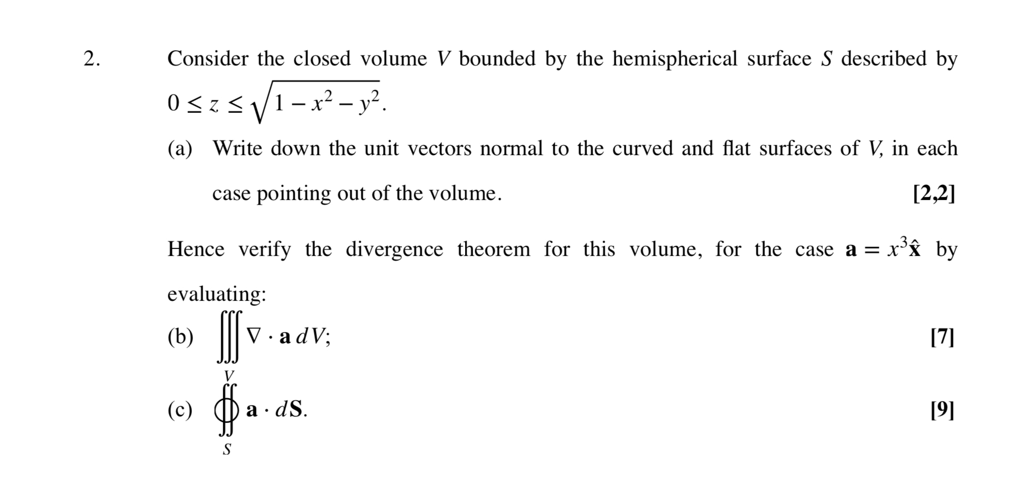 Solved Please answer all parts. Consider the closed volume V | Chegg.com