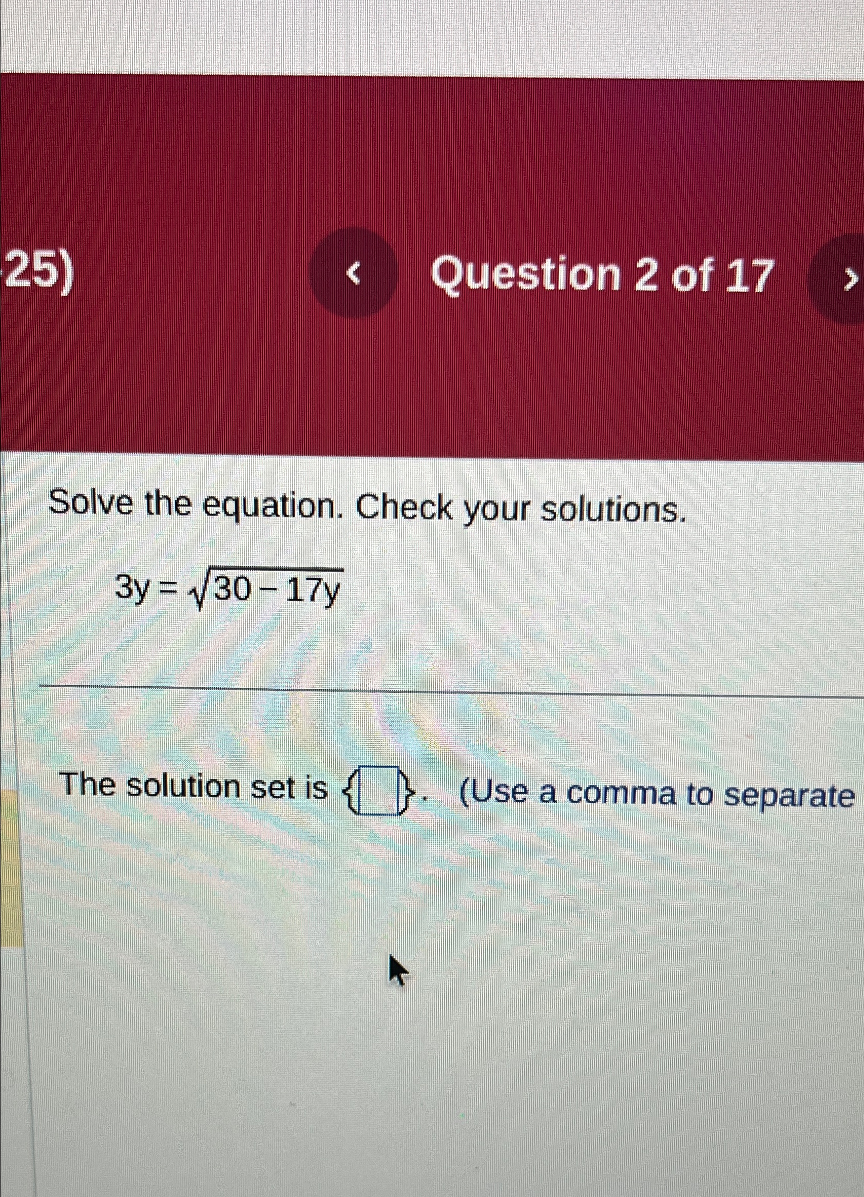 Solved Question 2 ﻿of 17Solve the equation. Check your | Chegg.com