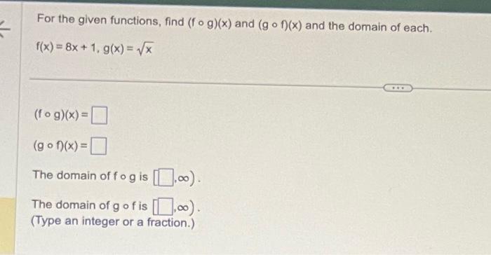 Solved For the given functions, find (f∘g)(x) and (g∘f)(x) | Chegg.com