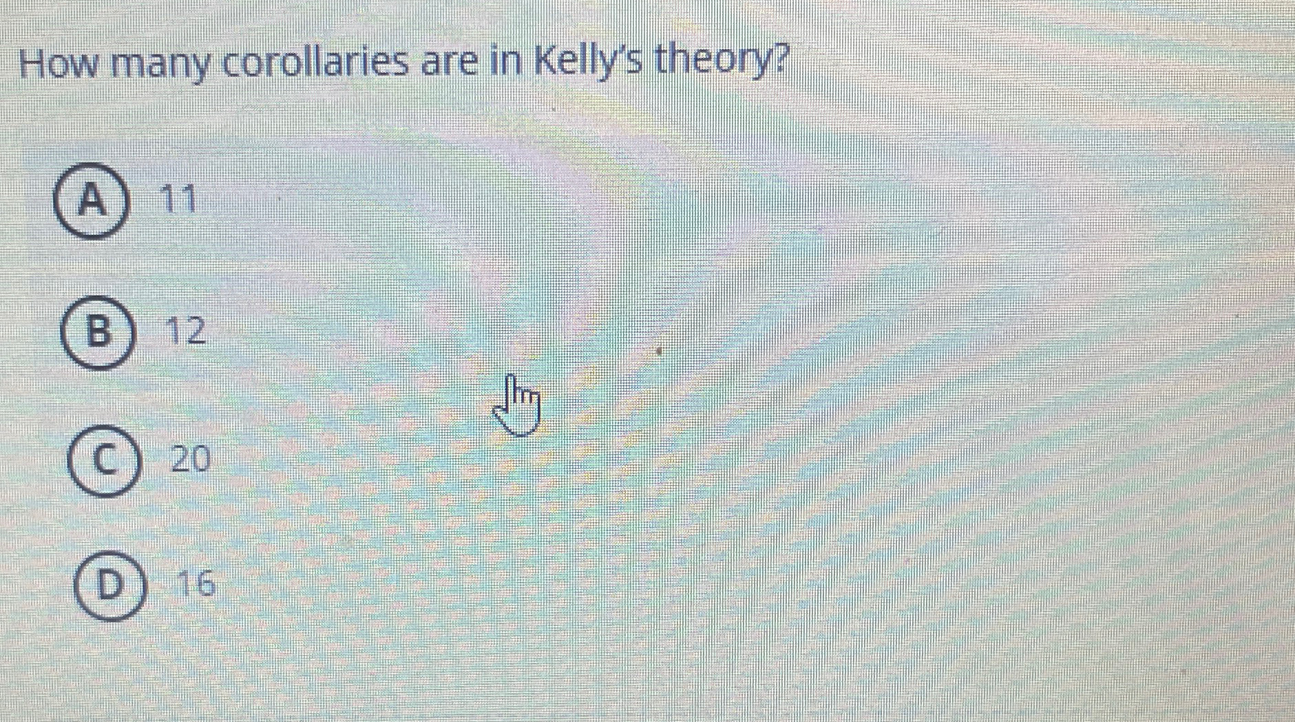 Solved How many corollaries are in Kelly's | Chegg.com