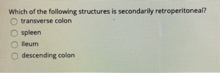 Solved Which of the following structures is secondarily | Chegg.com