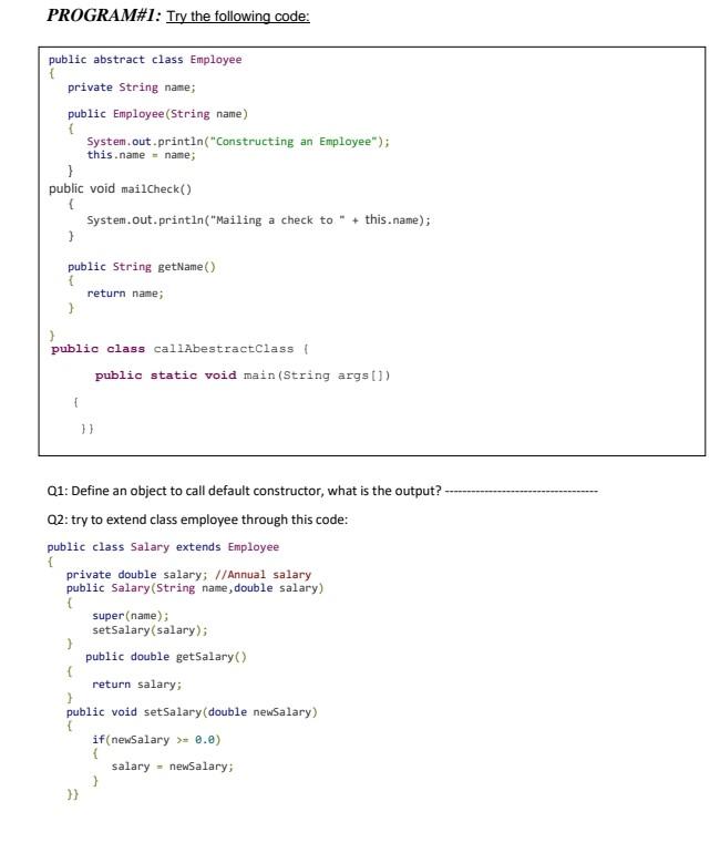 Solved PROGRAM#1: Try the following code: public abstract | Chegg.com
