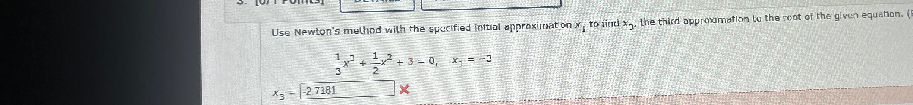 Solved Use Newton's method with the specified initial | Chegg.com