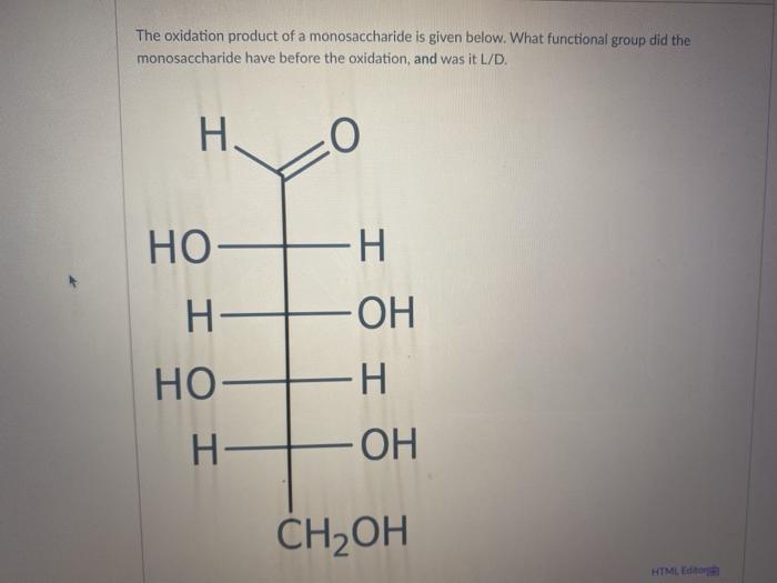 Solved The oxidation product of a monosaccharide is given | Chegg.com