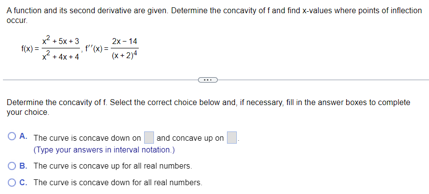 Solved Determine the concavity of f. ﻿Select the correct | Chegg.com