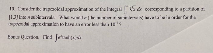 Solved 10. Consider the trapezoidal approximation of the | Chegg.com