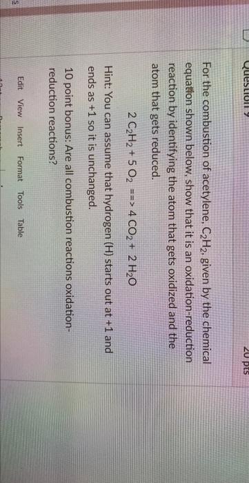 Solved For the combustion of acetylene, C2H2, given by the | Chegg.com