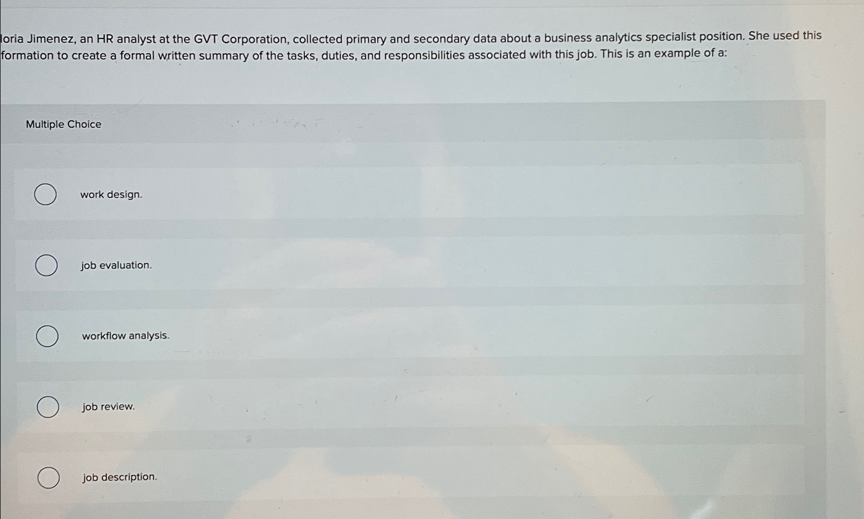 Solved Ioria Jimenez, an HR analyst at the GVT Corporation, | Chegg.com