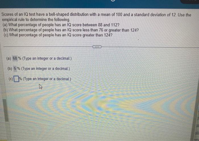 Solved Scores of an IQ test have a bell-shaped distribution | Chegg.com