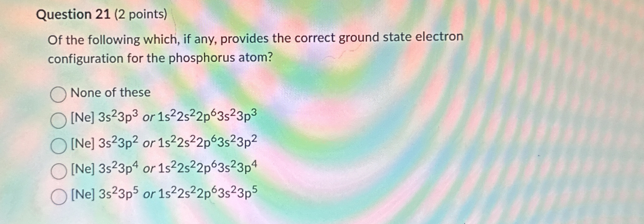 Solved Question 21 (2 ﻿points)Of the following which, if | Chegg.com