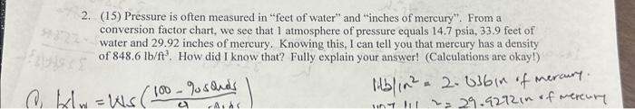 Solved 2. (15) Pressure is often measured in "feet of water" | Chegg.com