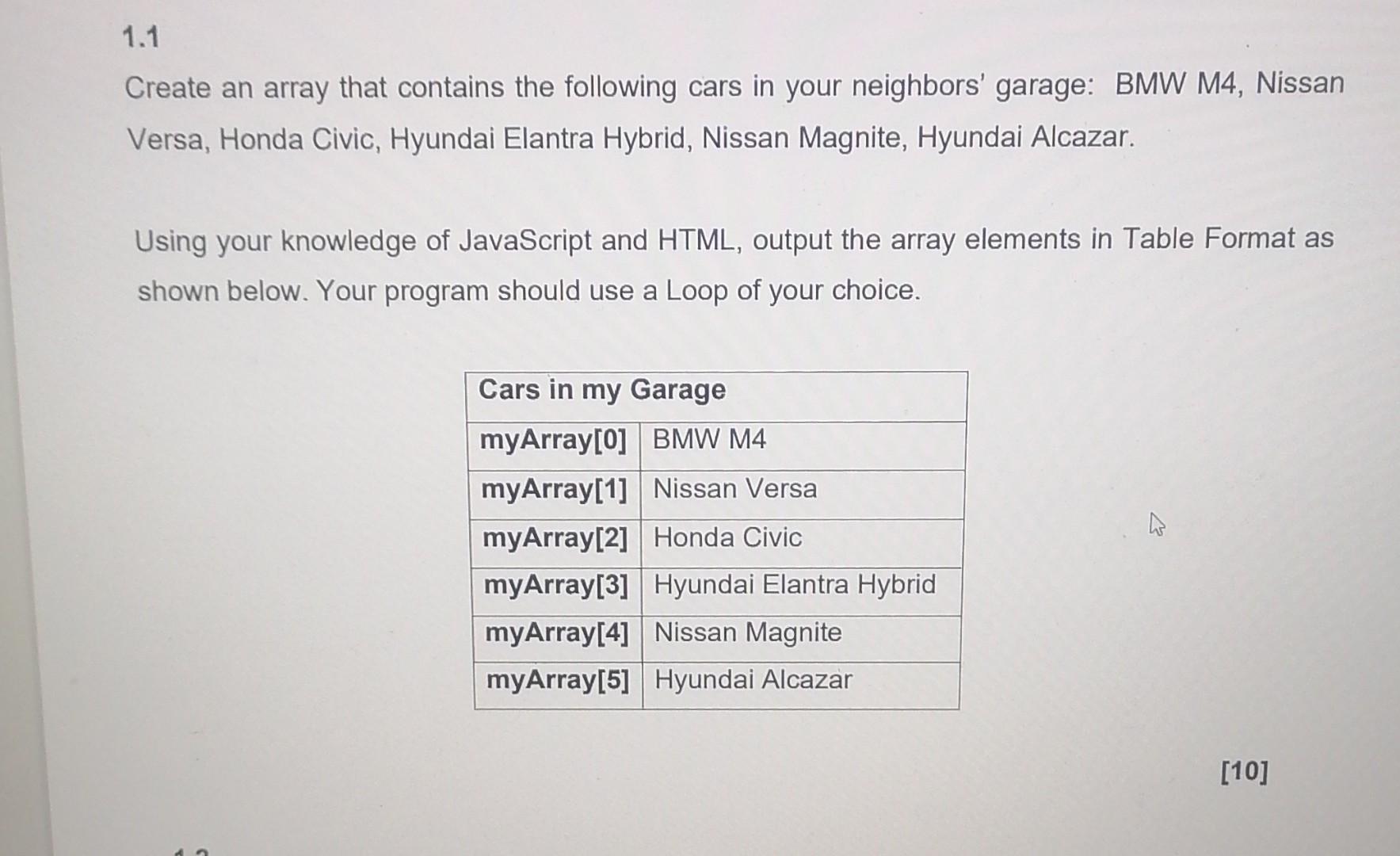 Solved Create an array that contains the following cars in | Chegg.com