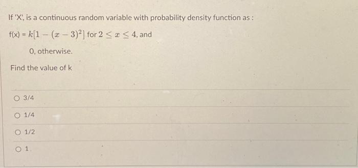 Solved If 'X', is a continuous random variable with | Chegg.com