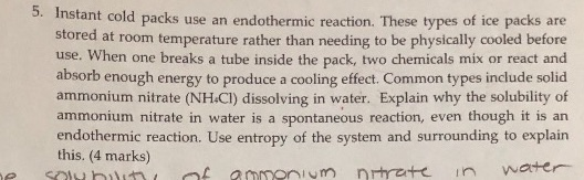 Solved Instant cold packs use an endothermic reaction. These | Chegg.com