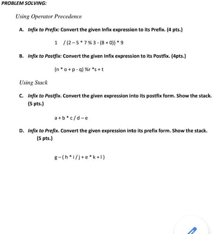 Solved PROBLEM SOLVING: Using Operator Precedence A. Infix | Chegg.com