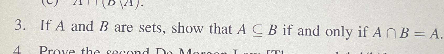 Solved If A and B ﻿are sets, show that AsubeB if and only if | Chegg.com