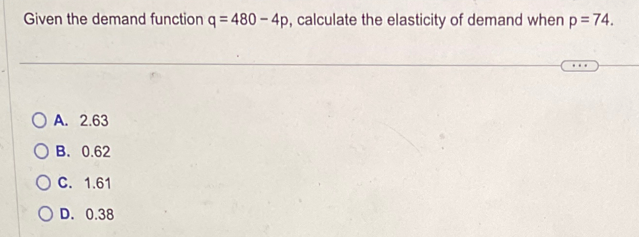Solved Given the demand function q=480-4p, ﻿calculate the | Chegg.com