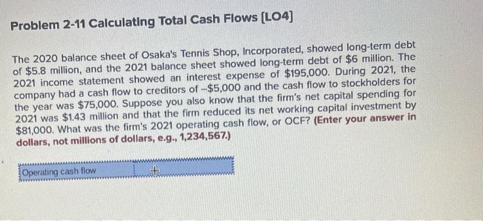 Solved Problem 2-11 Calculating Total Cash Flows (L04] The | Chegg.com