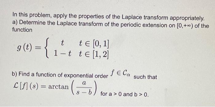 Solved In this problem, apply the properties of the Laplace | Chegg.com