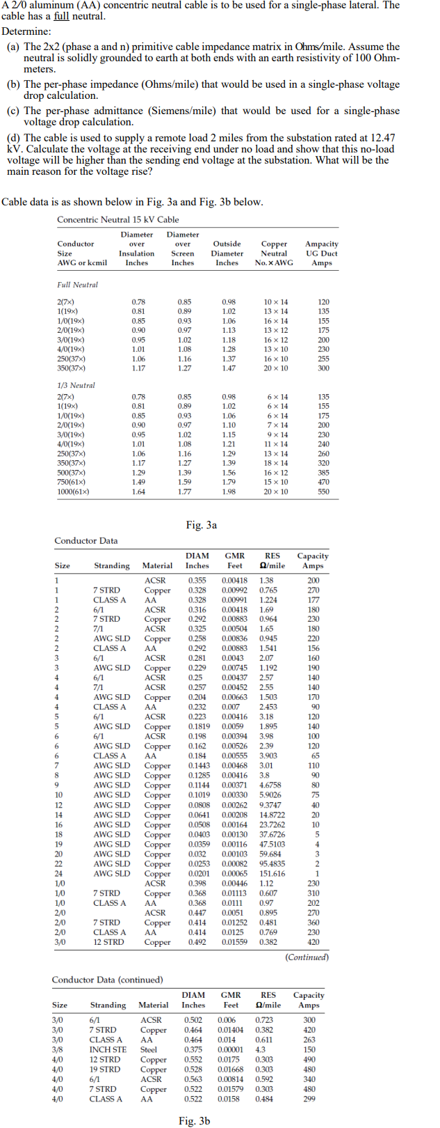 A 2/0 ﻿aluminum (AA) ﻿concentric neutral cable is to | Chegg.com
