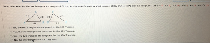 Solved Determine whether the two triangles are congruent. If | Chegg.com