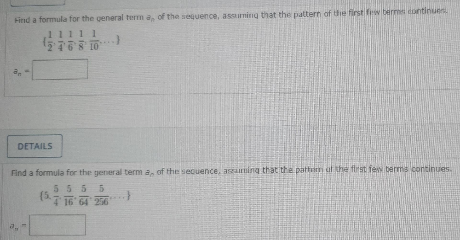 Solved Find a formula for the general term an of the | Chegg.com