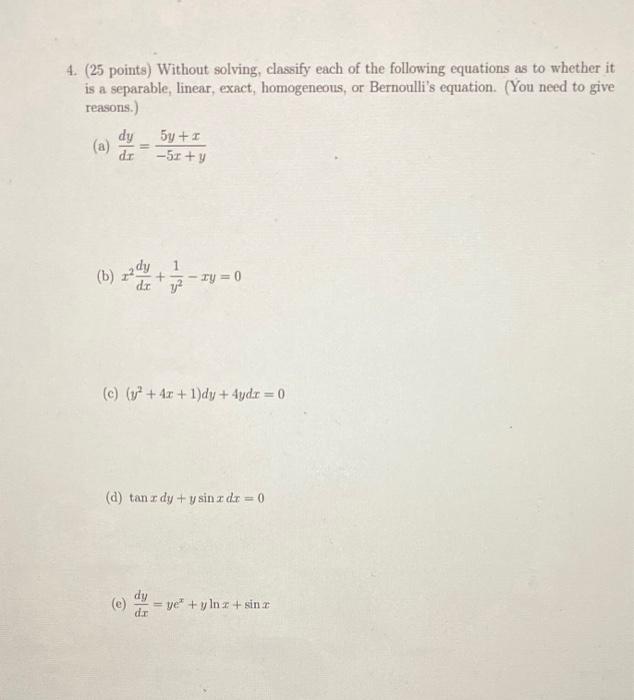 Solved 4. (25 points) Without solving, classify each of the | Chegg.com